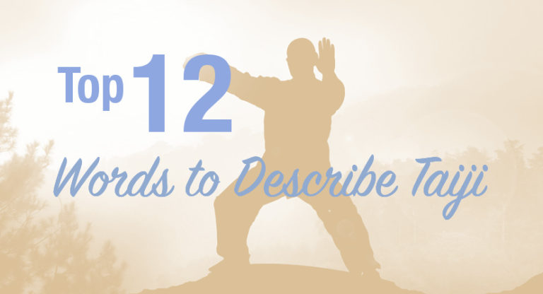 Top 12 list - words to describe taiji - CUTQ